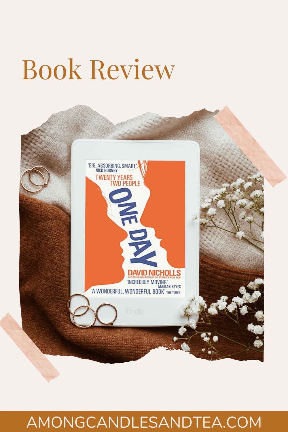 One Day by David Nicholls Review – Among Candles and Tea