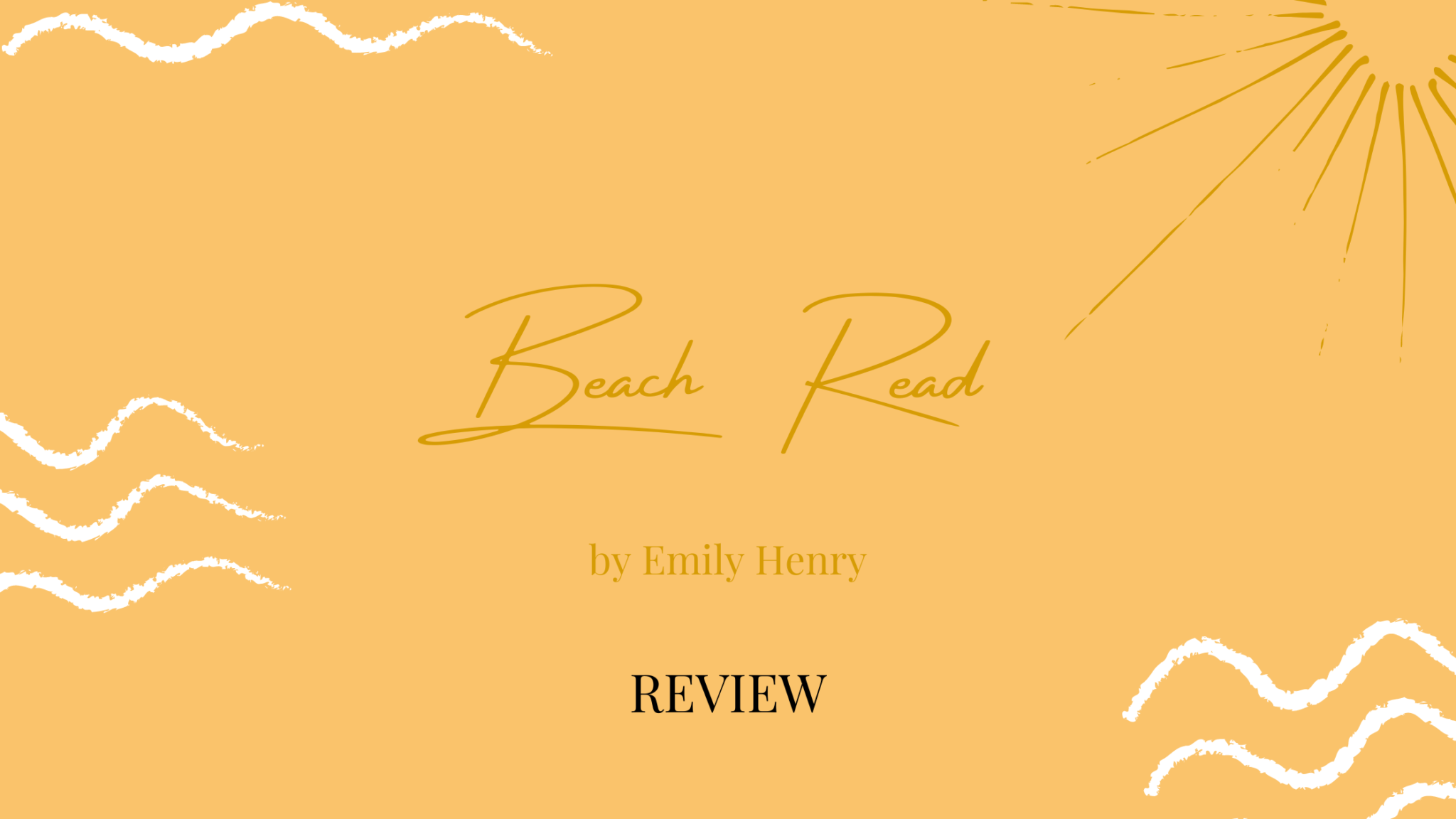 Beach Read Book Review – Among Candles and Tea